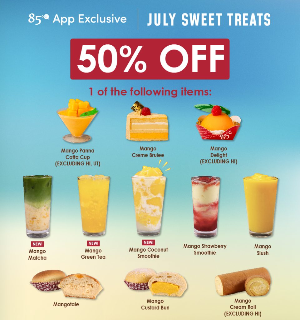 85°C App Exclusive | July Sweet Treats | 50% OFF 1 of the following ...